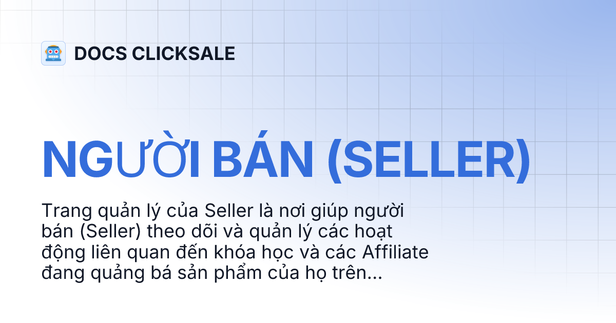 NGƯỜI BÁN (SELLER) | DOCS CLICKSALE