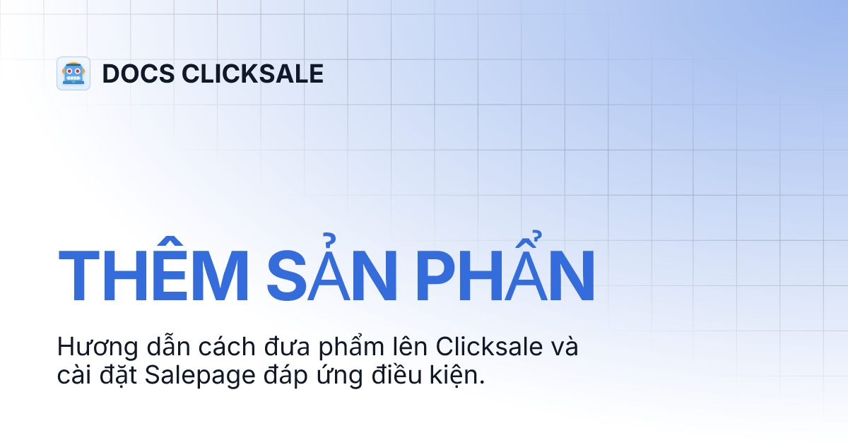 THÊM SẢN PHẨN | DOCS CLICKSALE